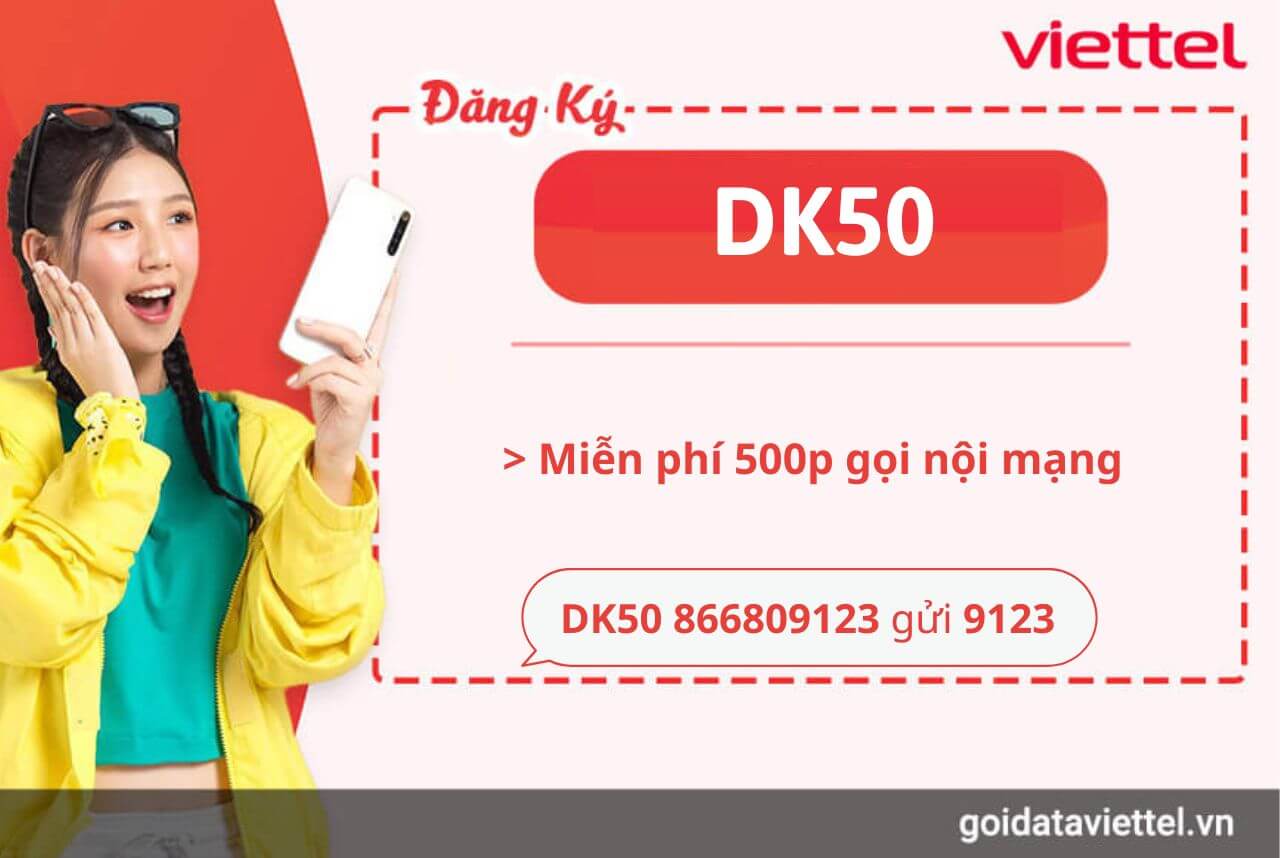 Hướng Dẫn đăng Ký Gói Cước DK50 Viettel | Gói Data Viettel